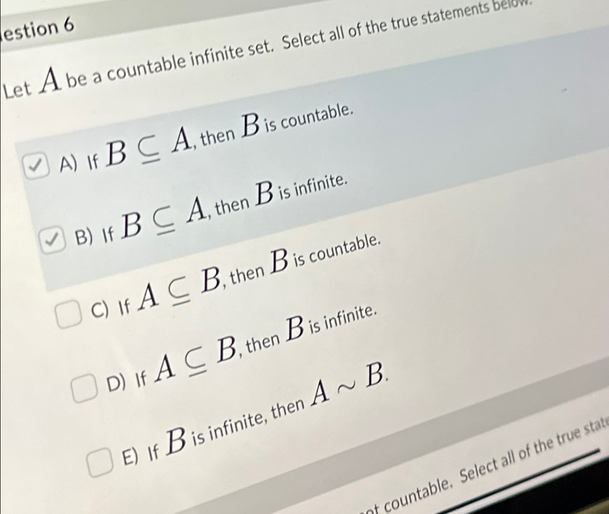 Solved estion 6Let A ﻿be a countable infinite set. Select | Chegg.com