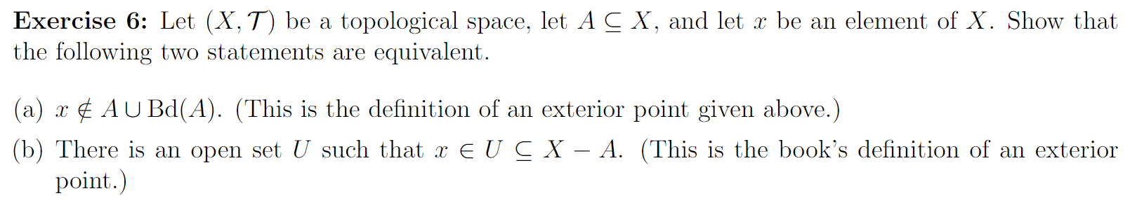 Solved Exercise 6: Let (x,T) ﻿be a topological space, let | Chegg.com