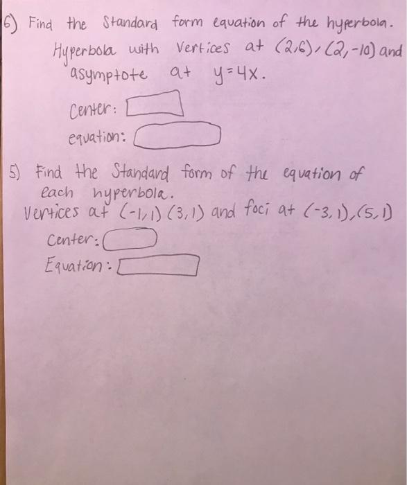 Solved 6) Find the Standard form equation of the hyperbola. | Chegg.com