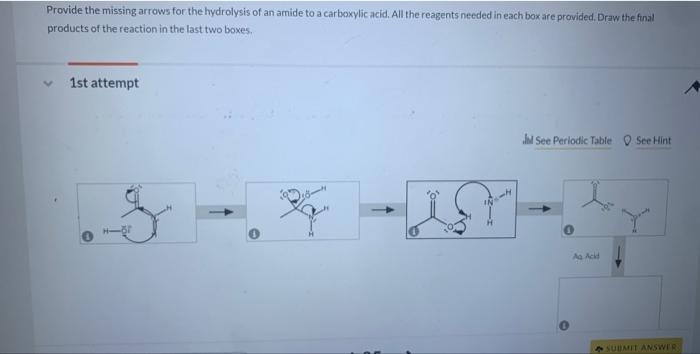 Solved Provide the missing arrows for the hydrolysis of an | Chegg.com