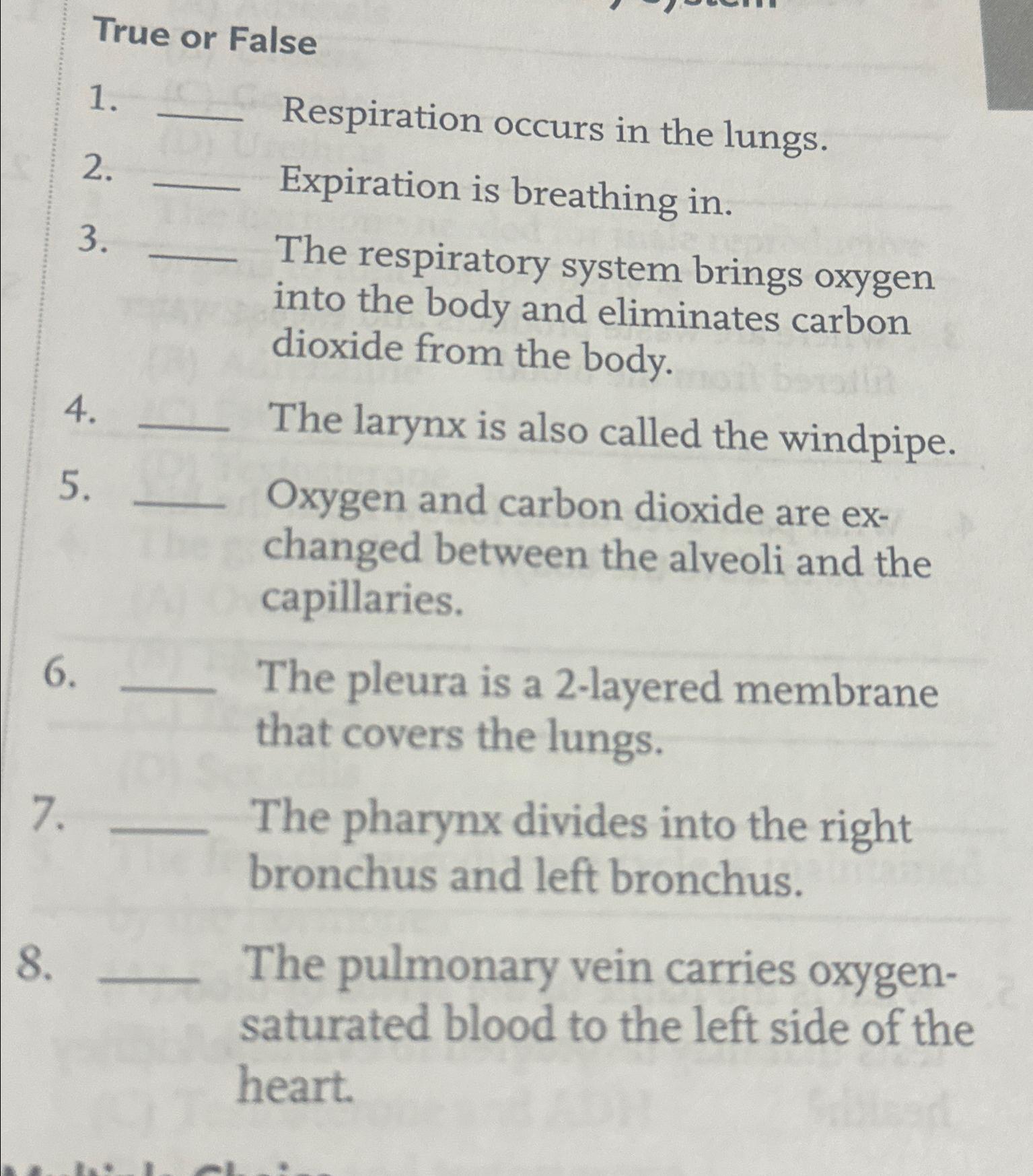 Solved True or FalseRespiration occurs in the | Chegg.com