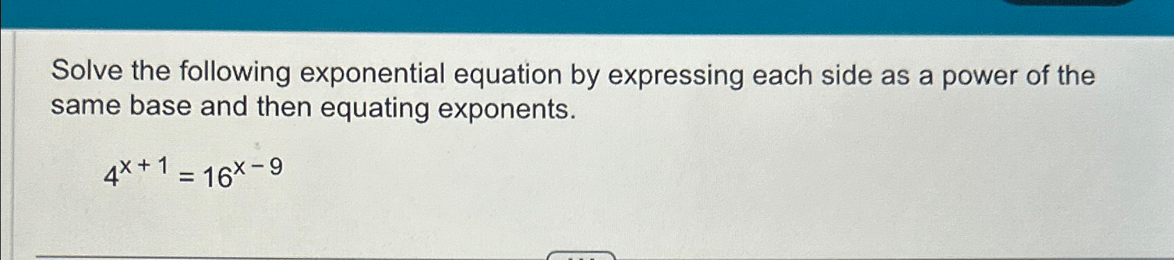 Solved Solve the following exponential equation by | Chegg.com