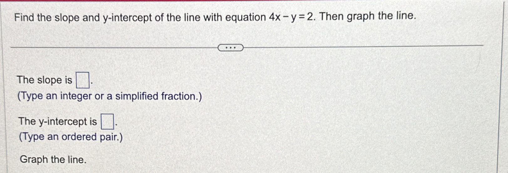 Solved Find the slope and y-intercept of the line with | Chegg.com