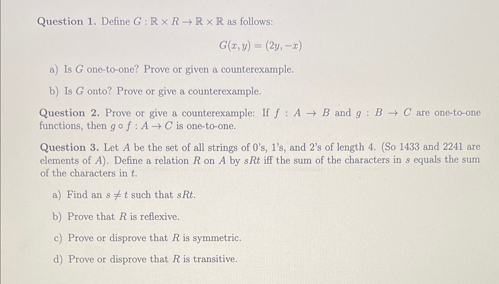 Solved Question 1. ﻿Define G:R×R→R×R ﻿as | Chegg.com