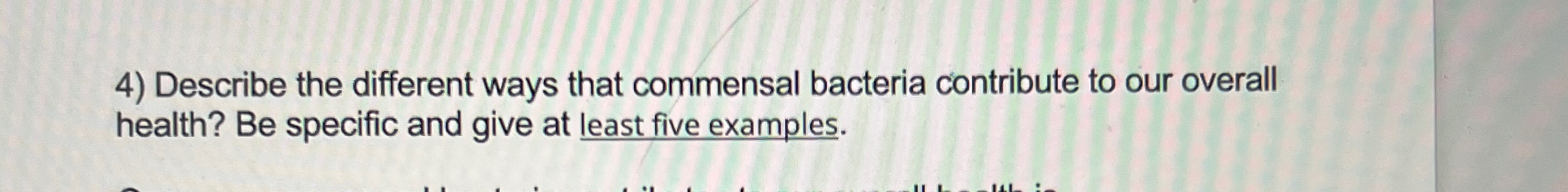 Solved Describe the different ways that commensal bacteria | Chegg.com