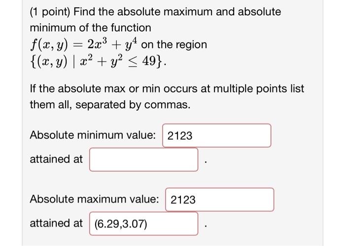 Solved (1 point) Find the absolute maximum and absolute | Chegg.com