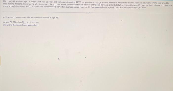 Solved Mitch and Bill ace both age 75 . When Mitch was 23 | Chegg.com
