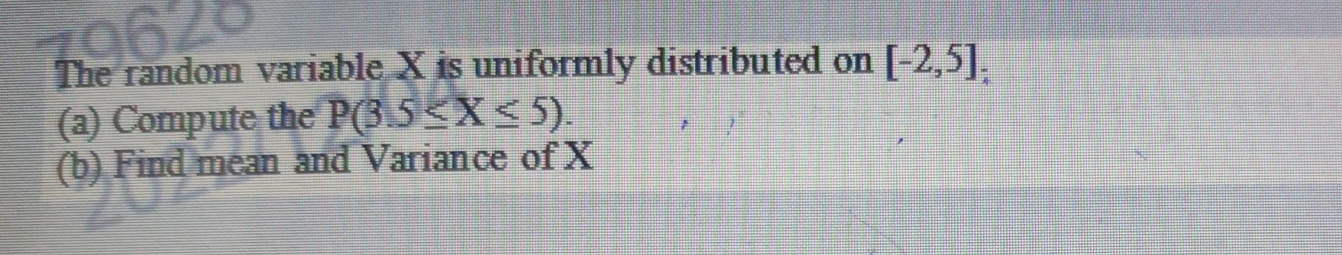 Solved The random variable X is uniformly distributed on | Chegg.com