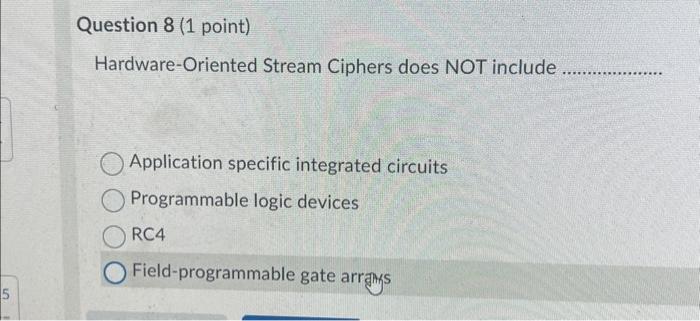 Solved Hardware-Oriented Stream Ciphers does NOT include | Chegg.com
