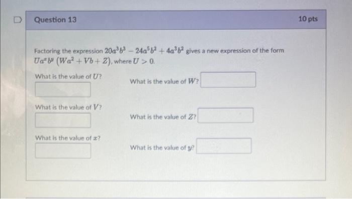 Solved Factoring the expression 20a3b3−24a5b2+4a3b2 gives a | Chegg.com