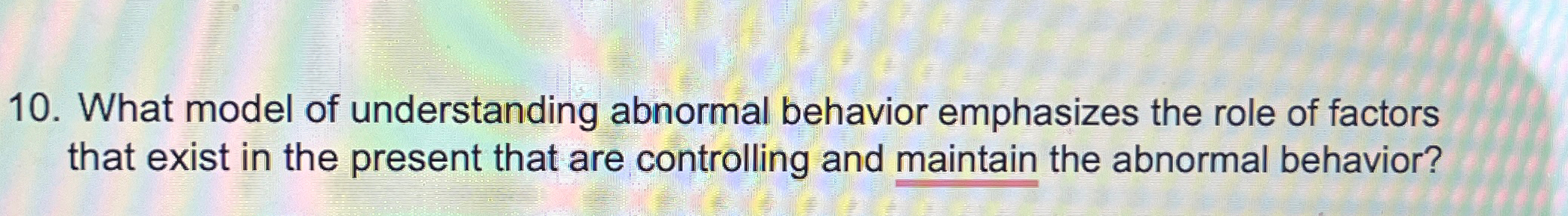 Solved What model of understanding abnormal behavior | Chegg.com