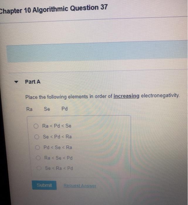 Solved Chapter 10 Algorithmic Question 37 Part A Place the | Chegg.com