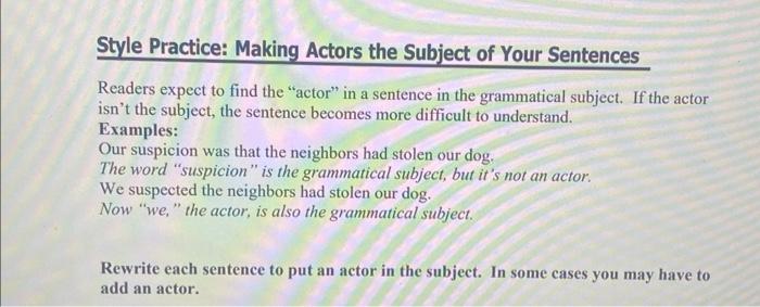 Style Practice: Making Actors the Subject of Your | Chegg.com