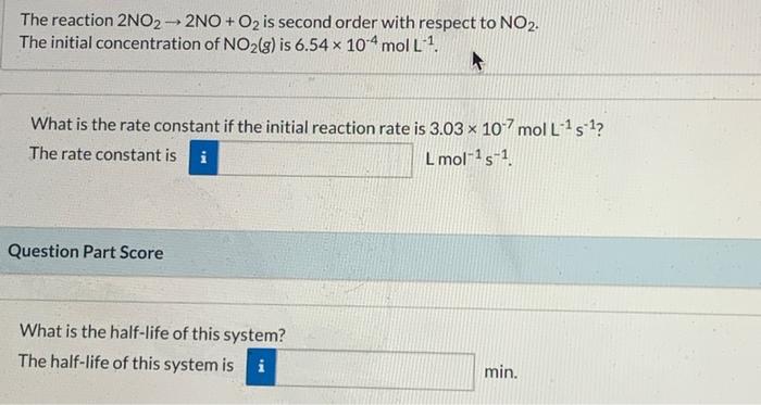 Solved The reaction 2NO2-2NO+ O2 is second order with | Chegg.com
