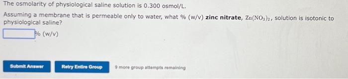 Solved The osmolarity of physiological saline solution is | Chegg.com