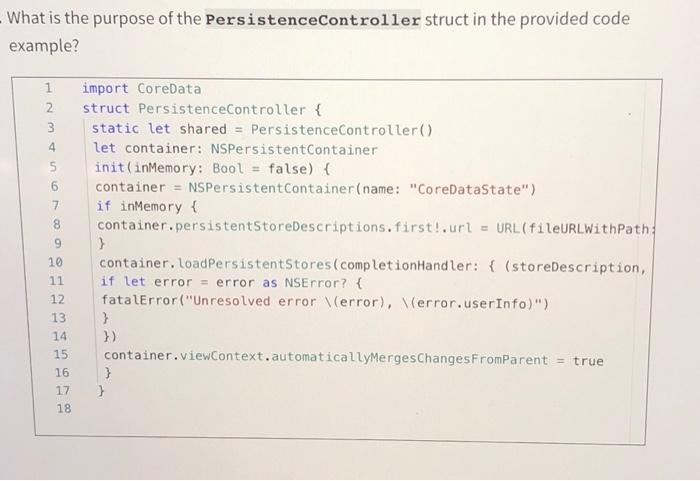 Solved What is the purpose of the PersistenceController | Chegg.com