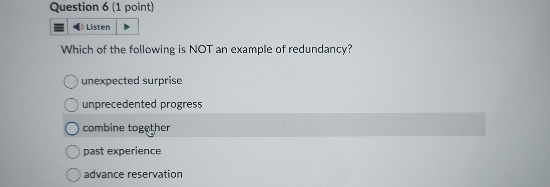 Solved Question 6 (1 ﻿point)ListenWhich of the following is | Chegg.com