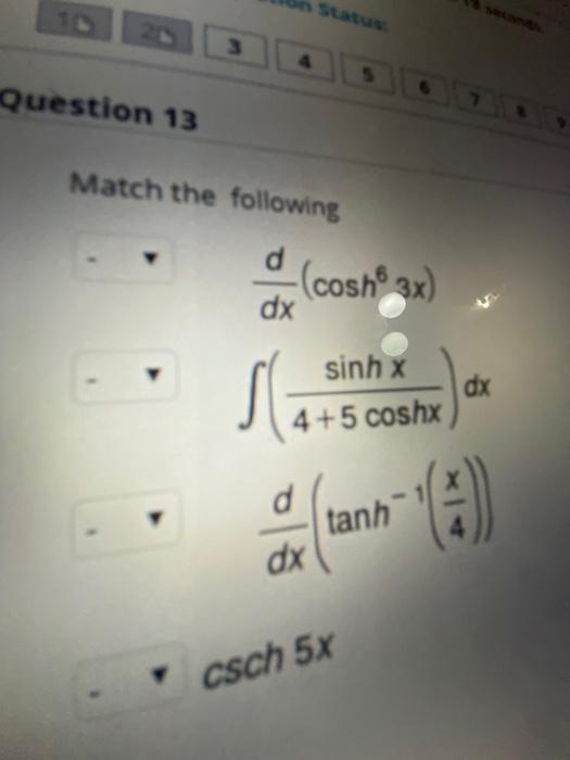 Solved 3 Question 13 Match the following (cosho 3x) dx sinh | Chegg.com