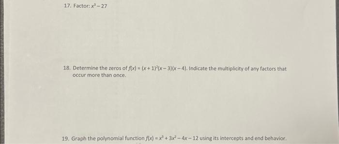 Solved 17. Factor: x3−27 18. Determine the zeros of | Chegg.com