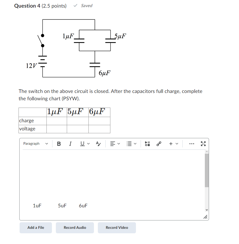 Solved Question 4 (2.5 ﻿points)The switch on the above | Chegg.com
