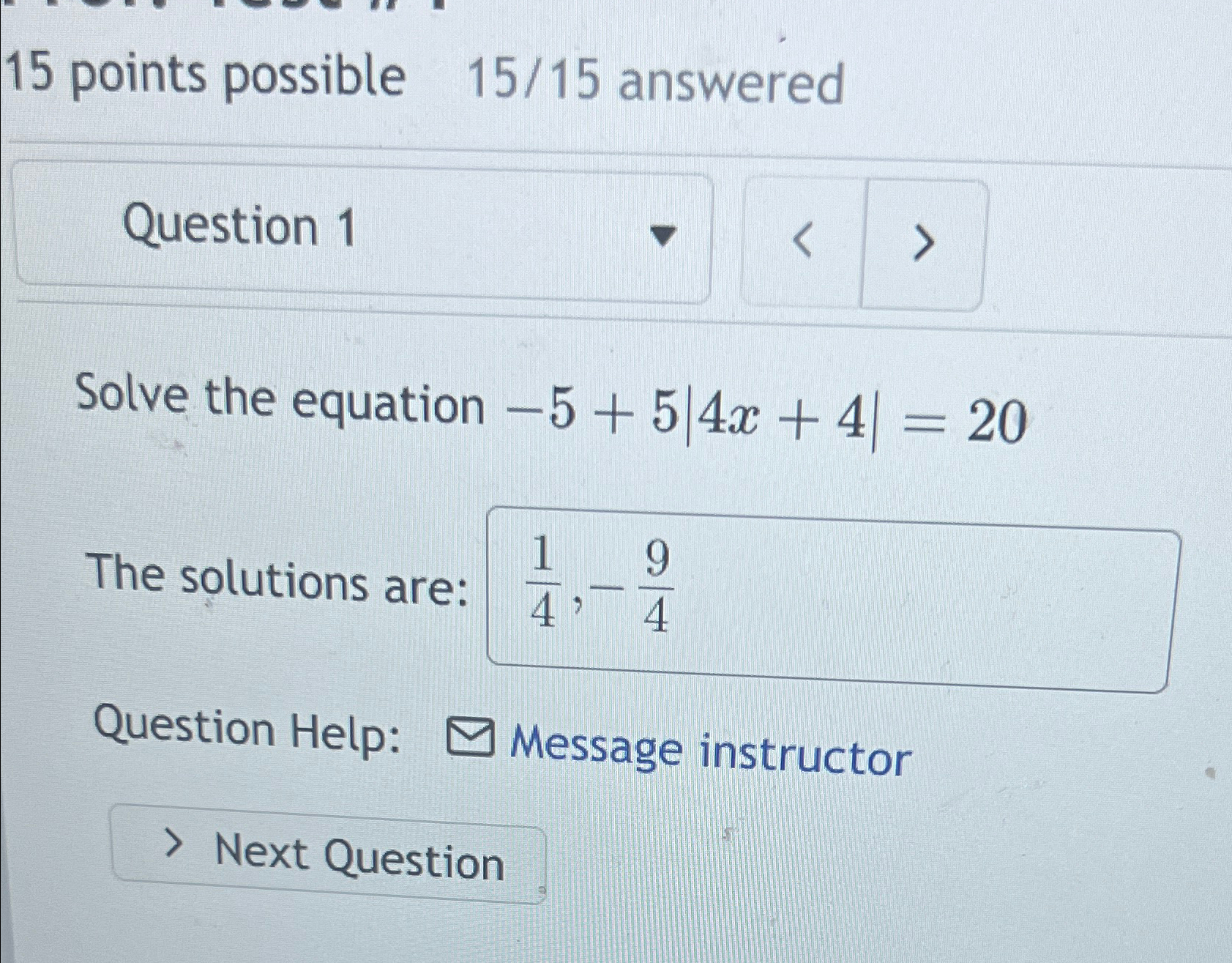 Solved 15 ﻿points possible15/15 ﻿answeredSolve the equation | Chegg.com