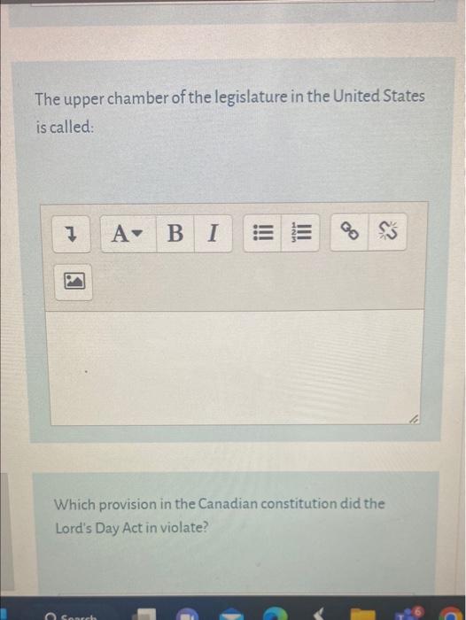 The upper chamber of the legislature in the United | Chegg.com