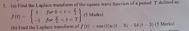 Solved 3. (a) Find the Laplace transform of the square wave | Chegg.com