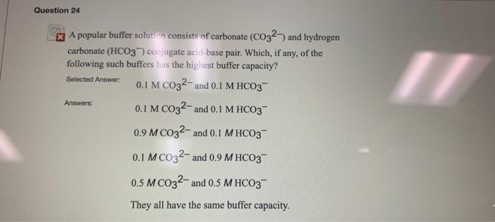 Solved X A popular buffer solution consists of carbonate | Chegg.com