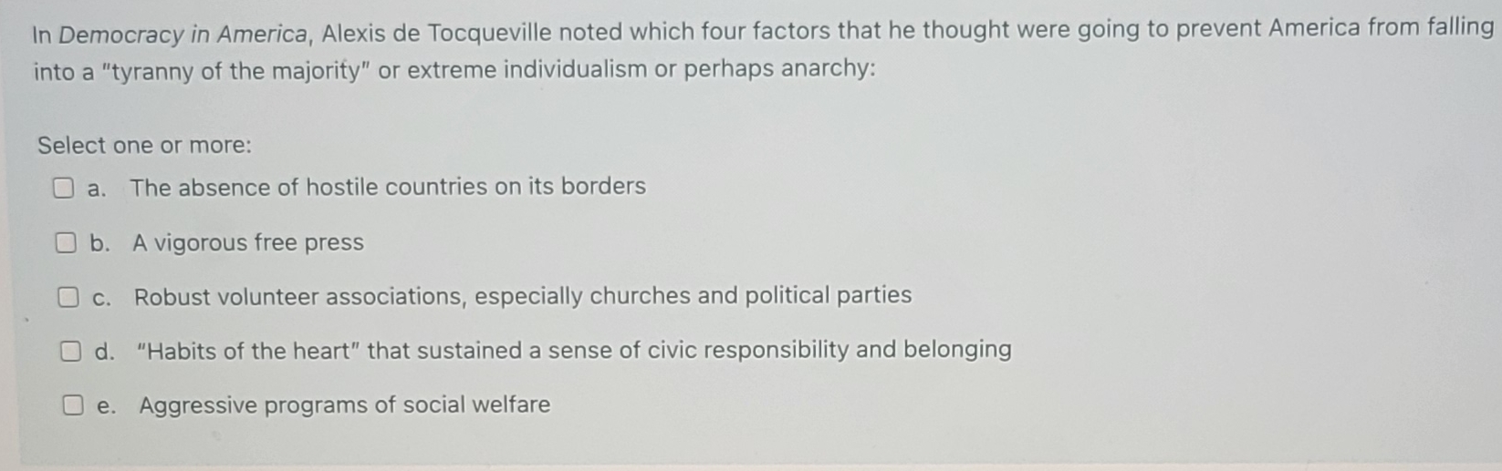 Solved In Democracy in America, Alexis de Tocqueville noted | Chegg.com