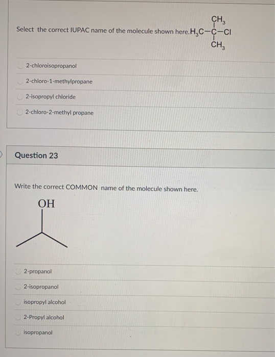 Solved Question 10 Provide the I.U.P.A.C. name of the | Chegg.com