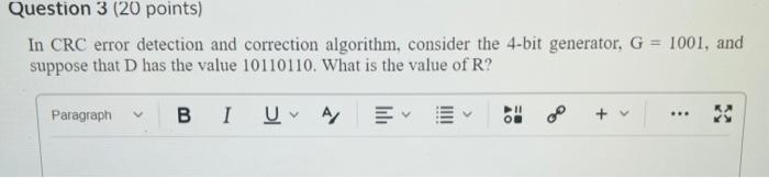 Solved Question 3 (20 points) In CRC error detection and | Chegg.com