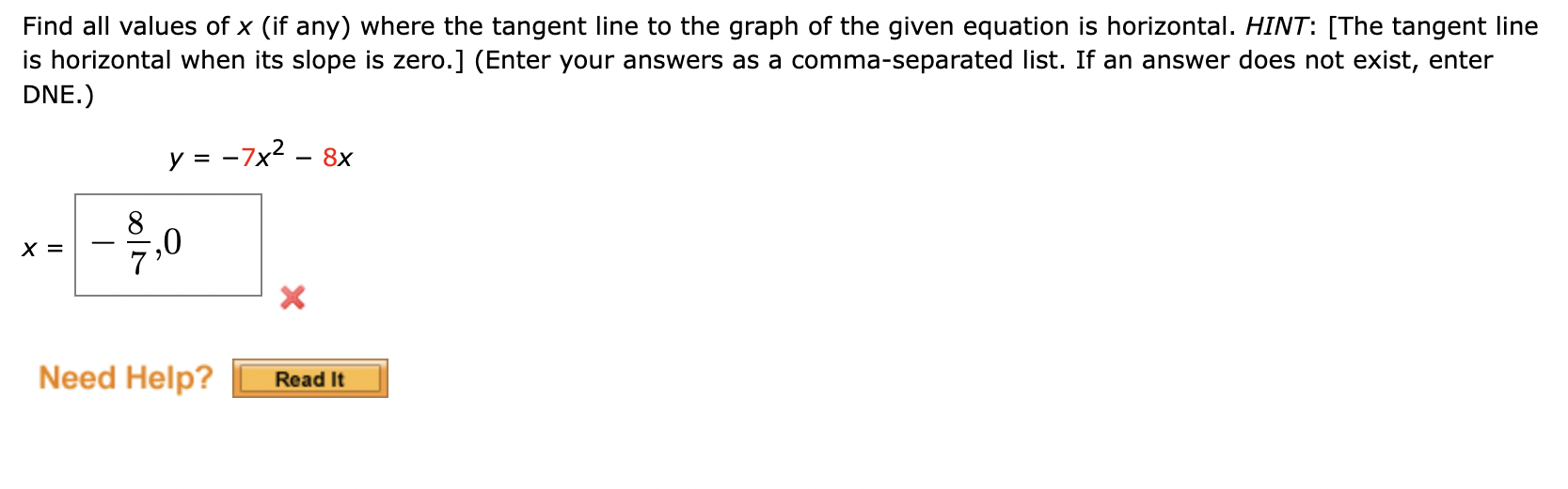 Solved Find all values of x (if any) ﻿where the tangent line | Chegg.com