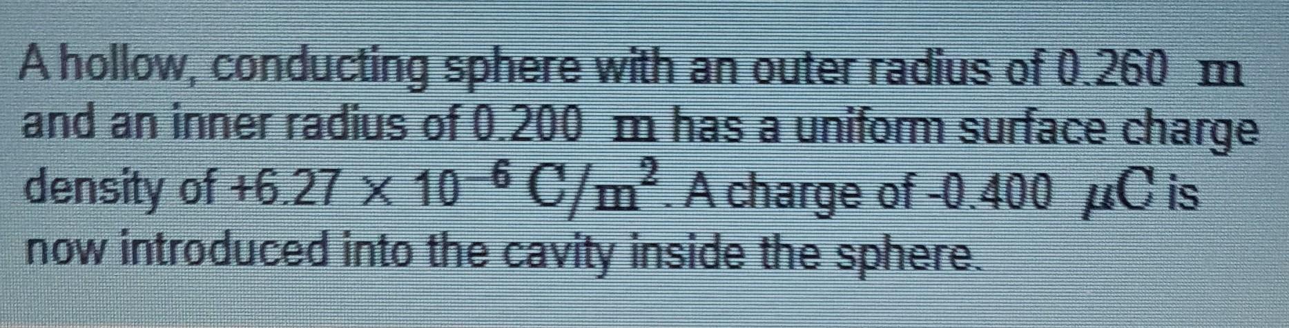 Solved 1. what is the new charge density on the outside of | Chegg.com