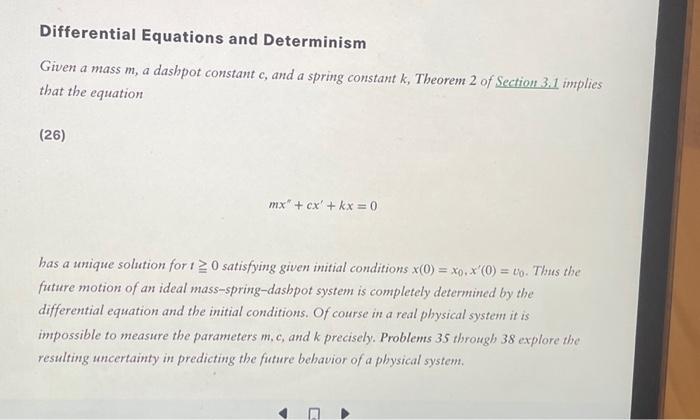 Solved Differential Equations and Determinism Given a mass | Chegg.com