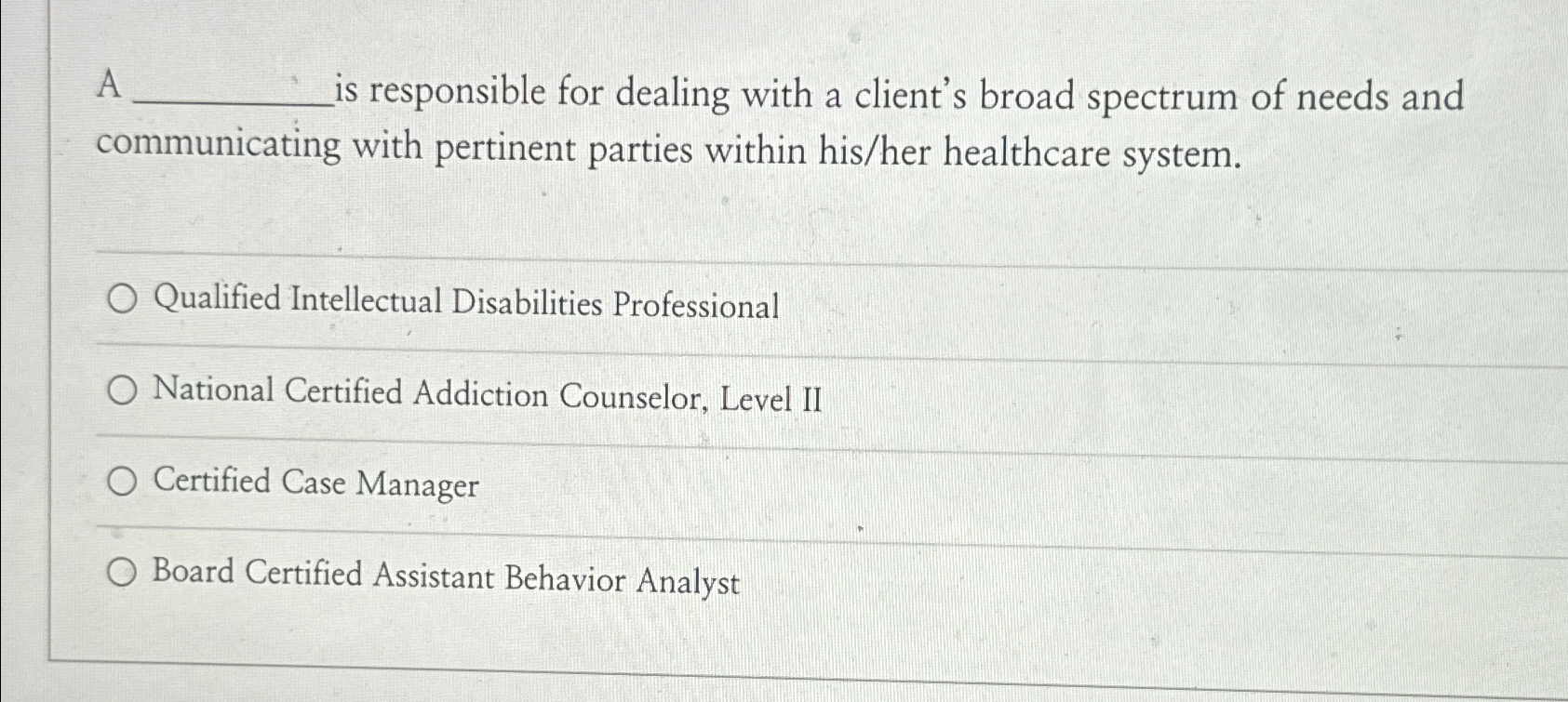 Solved A ﻿is responsible for dealing with a client's broad | Chegg.com