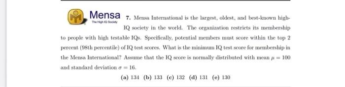 Solved Mensa 7. Mensa International is the largest, oldest, | Chegg.com