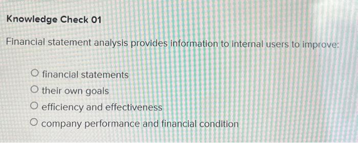 Solved Knowledge Check 01 Financial statement analysis | Chegg.com