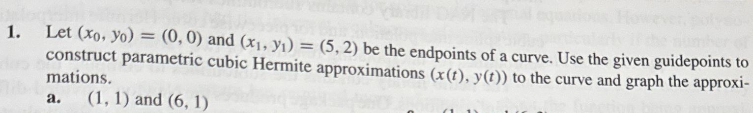 Let (x0,y0)=(0,0) ﻿and (x1,y1)=(5,2) ﻿be the | Chegg.com