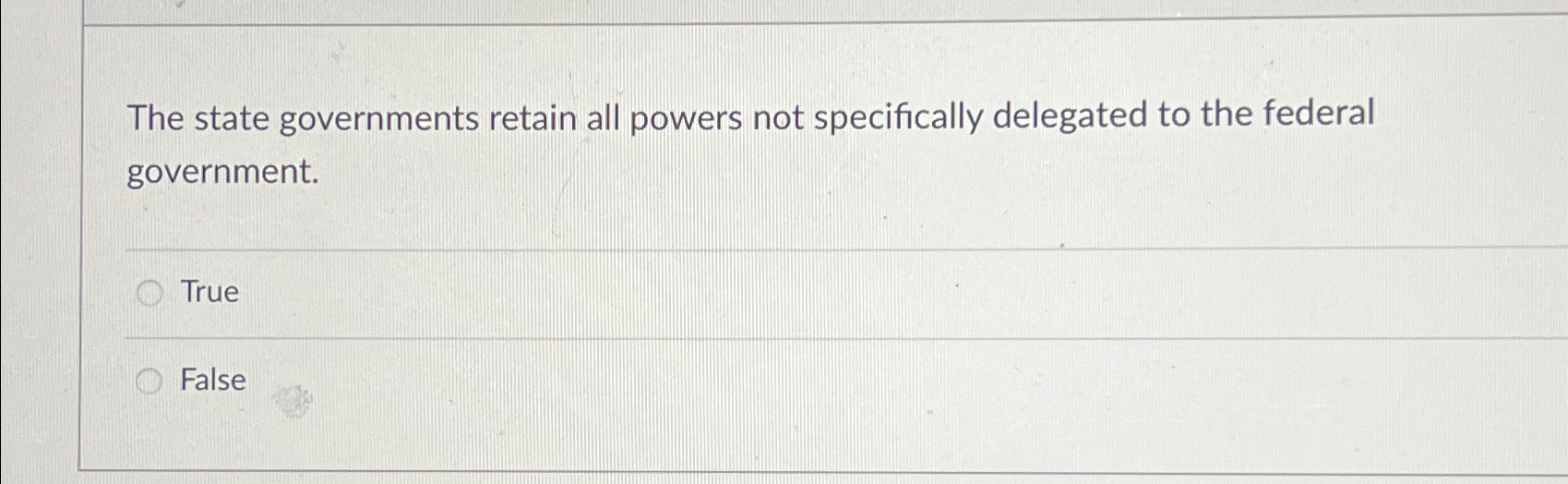 Solved The state governments retain all powers not | Chegg.com