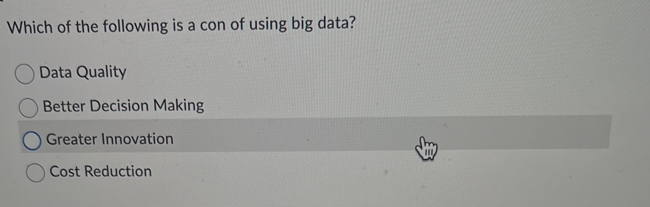 Solved Which of the following is a con of using big | Chegg.com