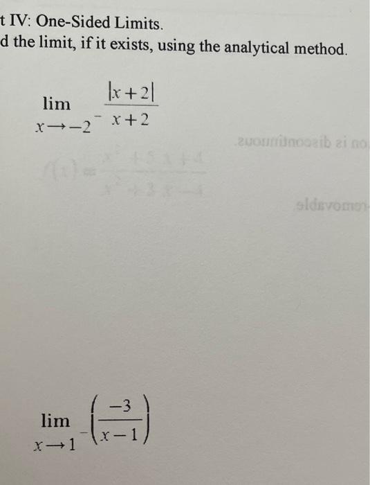 Solved IV: One-Sided Limits. d the limit, if it exists, | Chegg.com