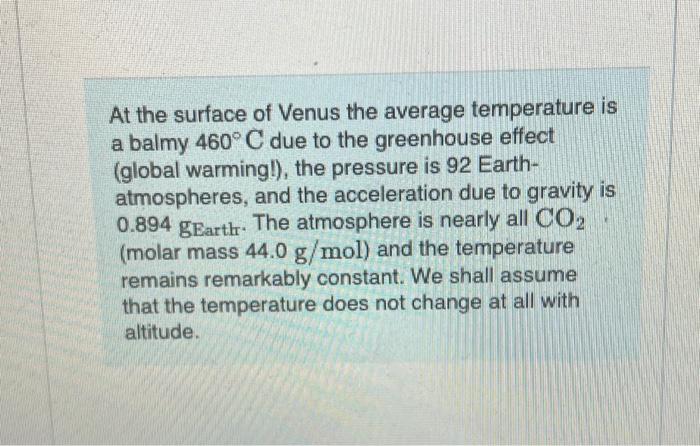 Solved At the surface of Venus the average temperature is a | Chegg.com