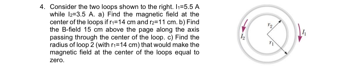 Solved Consider the two loops shown to the right. I1=5.5A | Chegg.com