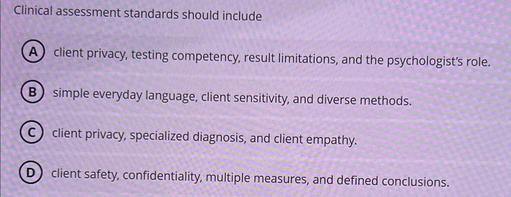 Solved Clinical assessment standards should include ﻿client | Chegg.com