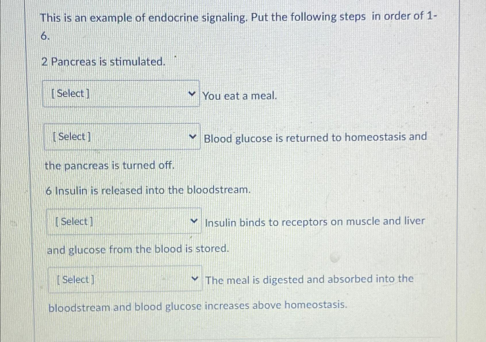 Solved This is an example of endocrine signaling. Put the | Chegg.com