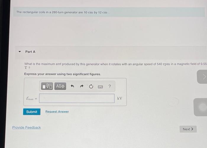 Solved The rectangular coils in a 280 -turn generator are 10 | Chegg.com