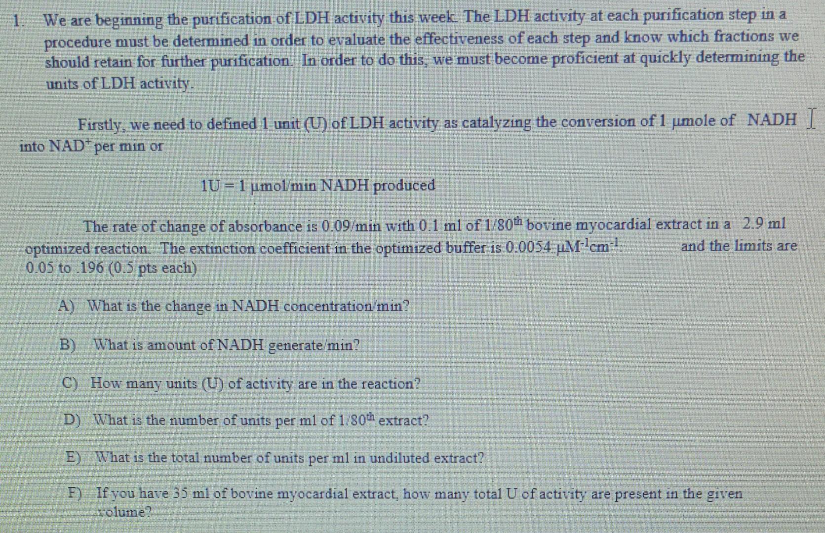 1. We are beginning the purification of LDH activity | Chegg.com