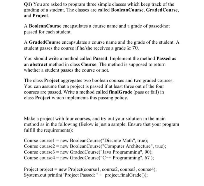 Solved Q1) You are asked to program three simple classes | Chegg.com
