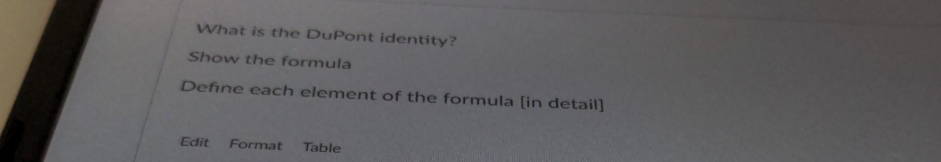 Solved What is the DuPont identity? Show the formula Define | Chegg.com