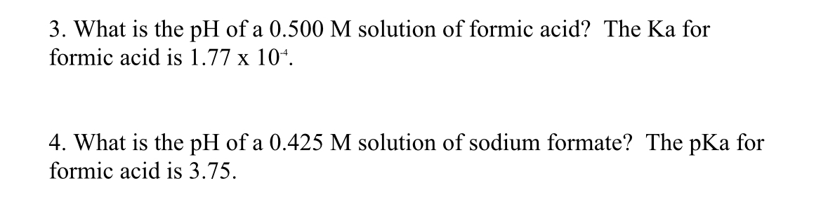 Solved What is the pH ﻿of a 0.500M ﻿solution of formic acid? | Chegg.com